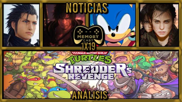 Memory Cast 1x19: FF XVI, Sonic Frontiers, TMNT y mucho más