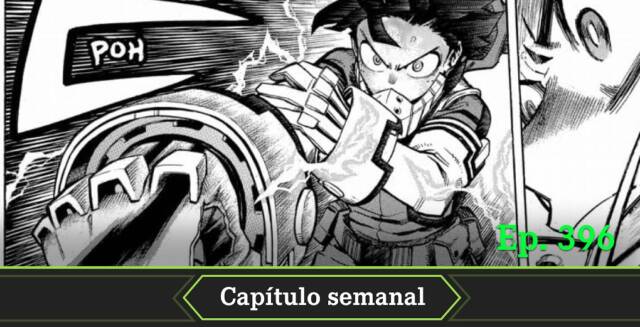 My Hero Academia 396: fecha, horario y dónde leer gratis y online el ...