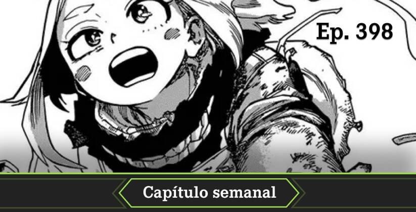 My Hero Academia 398: fecha, horario y dónde leer gratis y online el ...