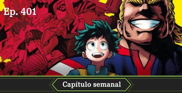 My Hero Academia 401: fecha, horario y dónde leer gratis y online el ...