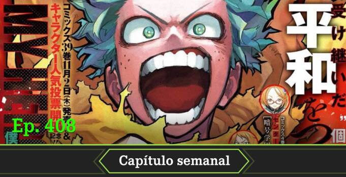 My Hero Academia 408: fecha, horario y dónde leer gratis y online el ...