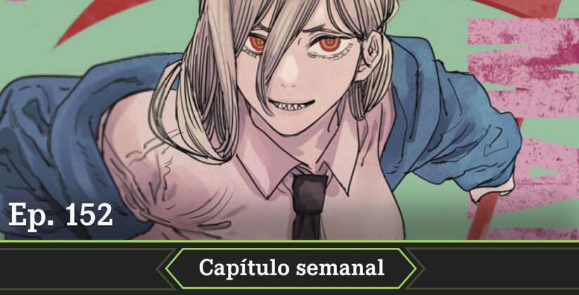 Chainsaw Man capítulo 152 del manga, fecha y horario para leer en ...