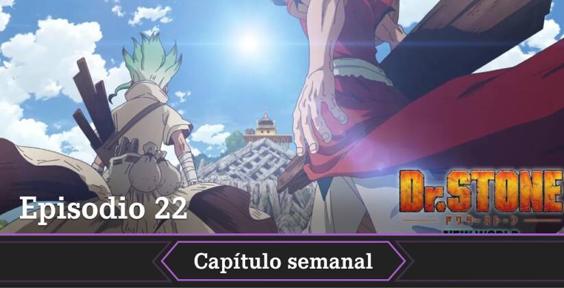 Dr. Stone New World episodio 22 temporada 3, fecha, horario y dónde ver ...